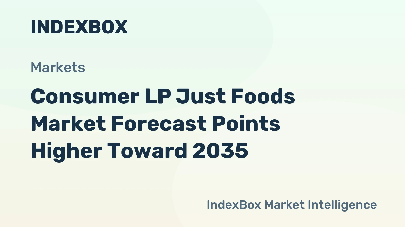Consumer LP Just Foods Market Forecast Points Higher Toward 2035, Driven by Clean-Label Demand and Convenience Trends