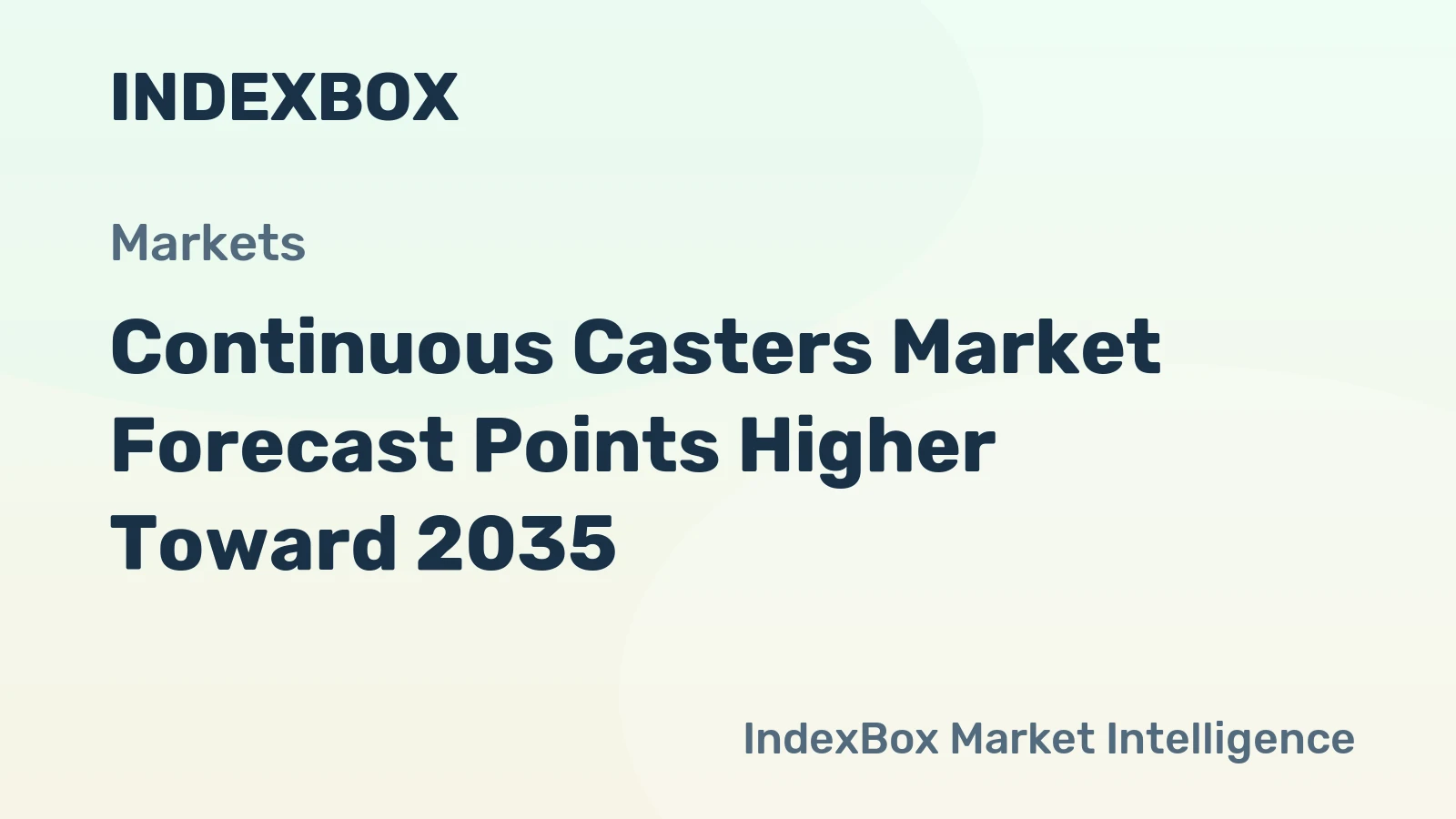 Continuous Casters Market Forecast Points Higher Toward 2035, Driven by Steel Capacity Modernization and Sustainability Mandates