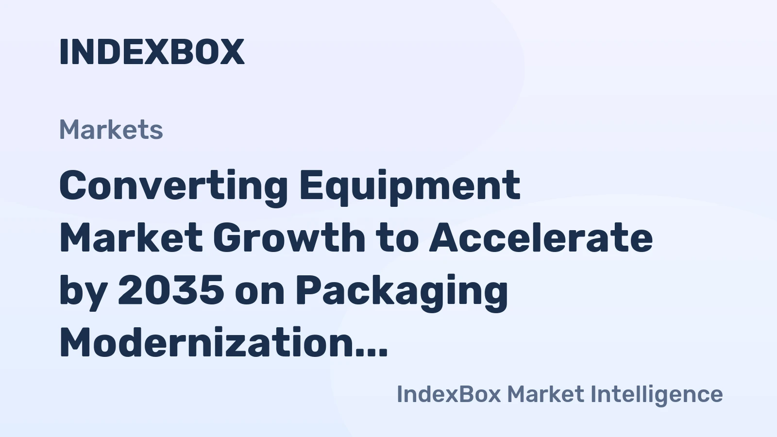 Converting Equipment Market Growth to Accelerate by 2035 on Packaging Modernization and Digital Integration