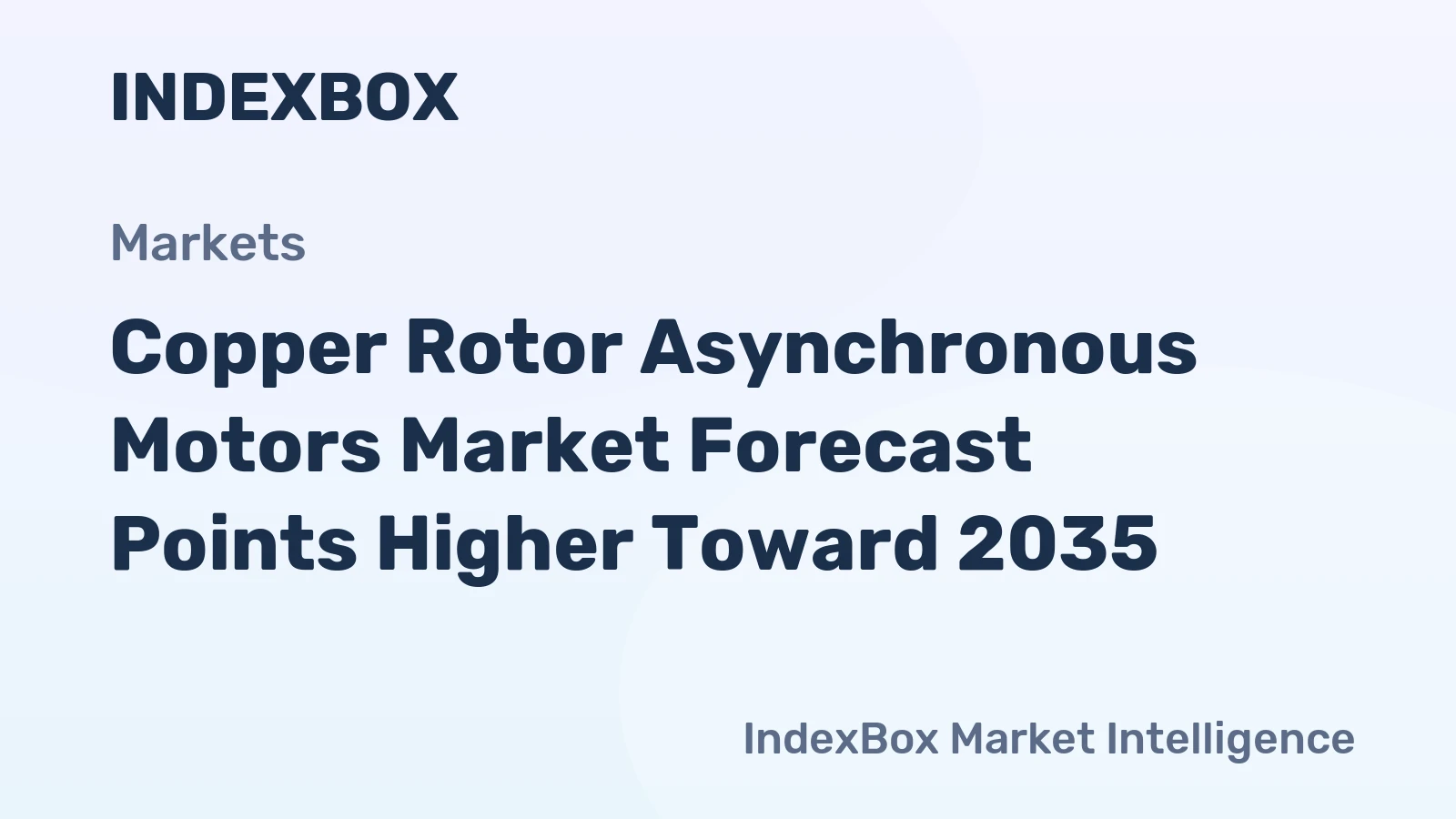 Copper Rotor Asynchronous Motors Market Forecast Points Higher Toward 2035, Driven by Global Efficiency Mandates