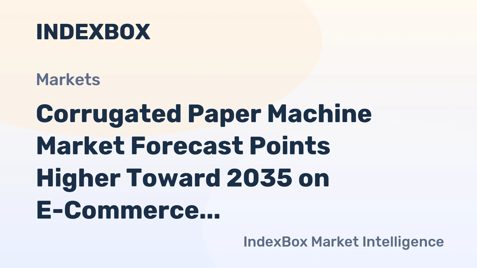 Corrugated Paper Machine Market Forecast Points Higher Toward 2035 on E-Commerce and Sustainability Shifts
