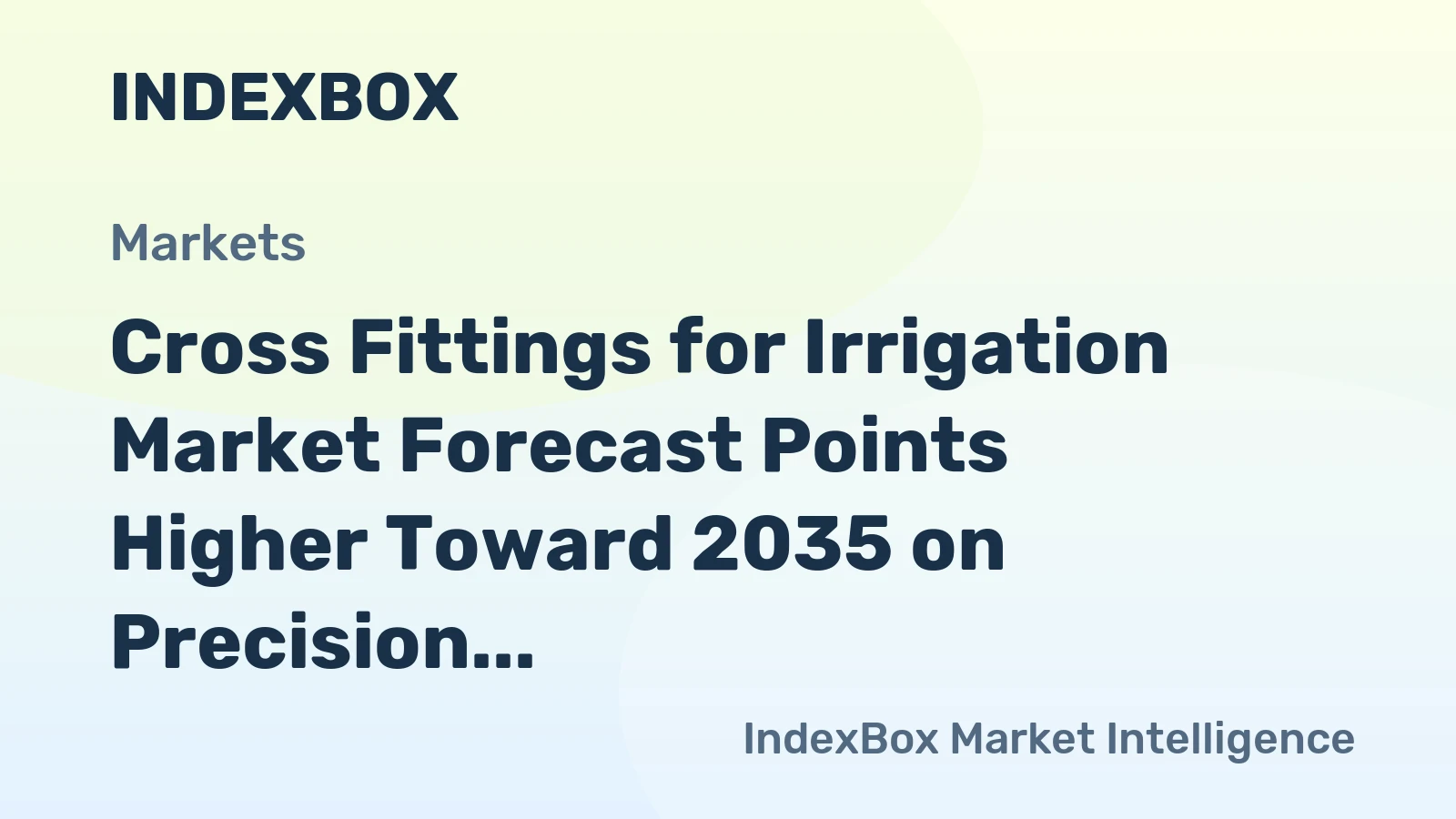Cross Fittings for Irrigation Market Forecast Points Higher Toward 2035 on Precision Farming Uptake