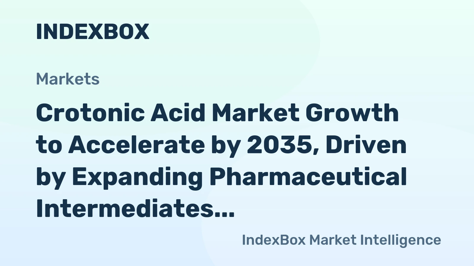 Crotonic Acid Market Growth to Accelerate by 2035, Driven by Expanding Pharmaceutical Intermediates Demand