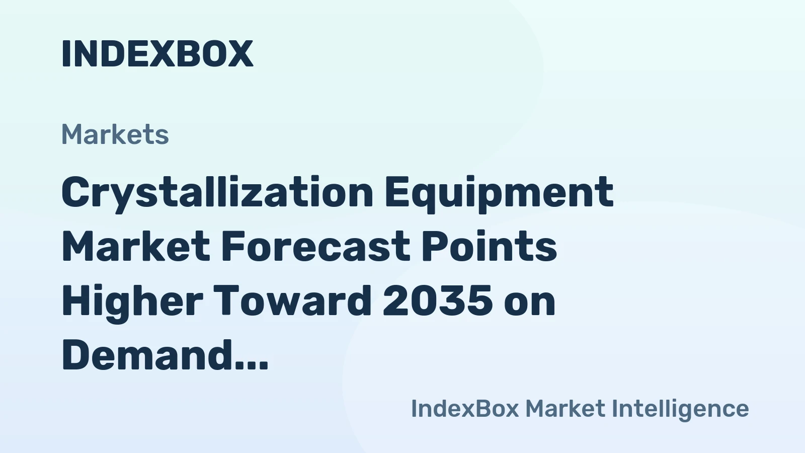 Crystallization Equipment Market Forecast Points Higher Toward 2035 on Demand for Process Efficiency