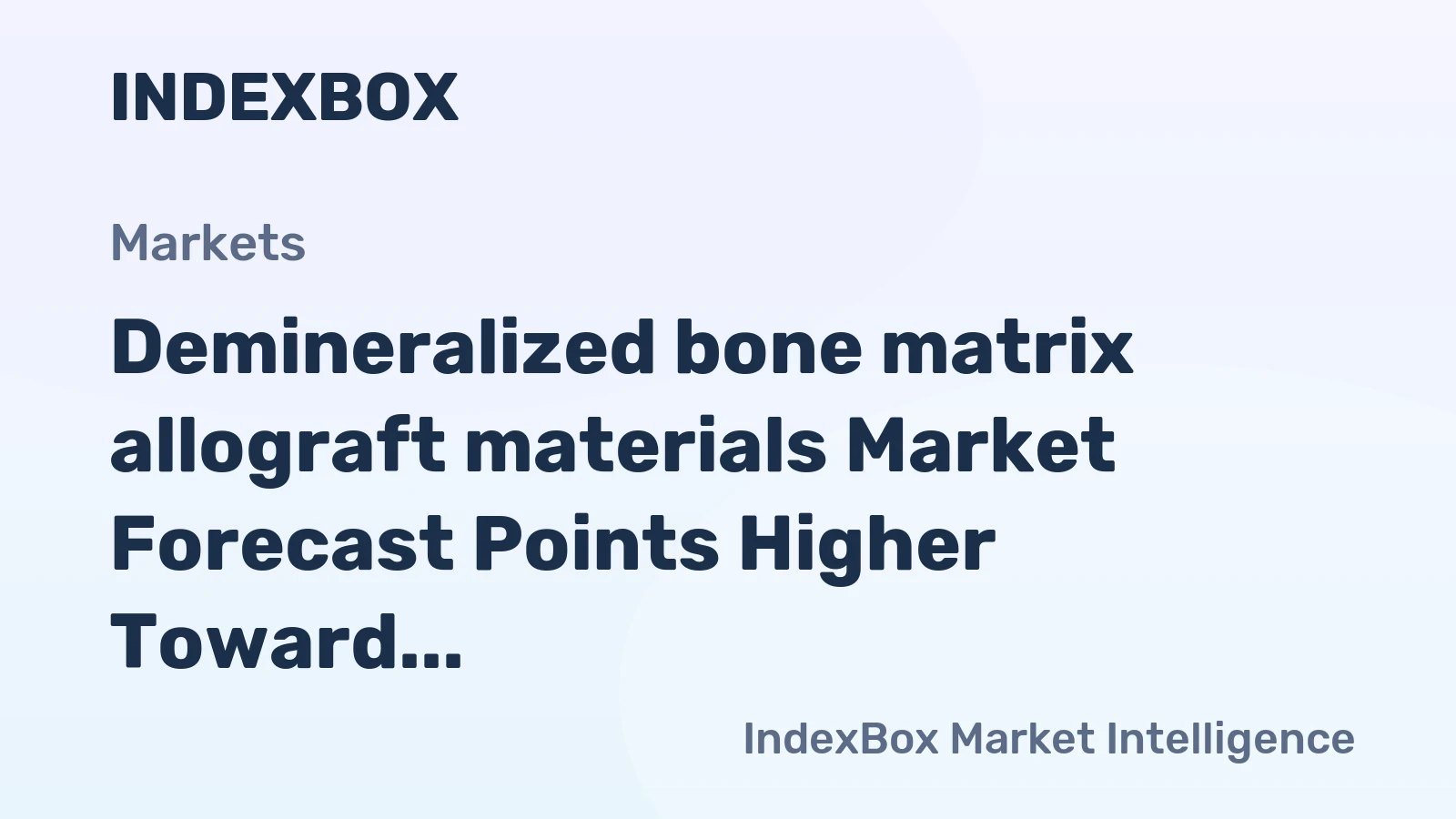 Demineralized bone matrix allograft materials Market Forecast Points Higher Toward 2035, Driven by Rising Spinal Fusion Volumes