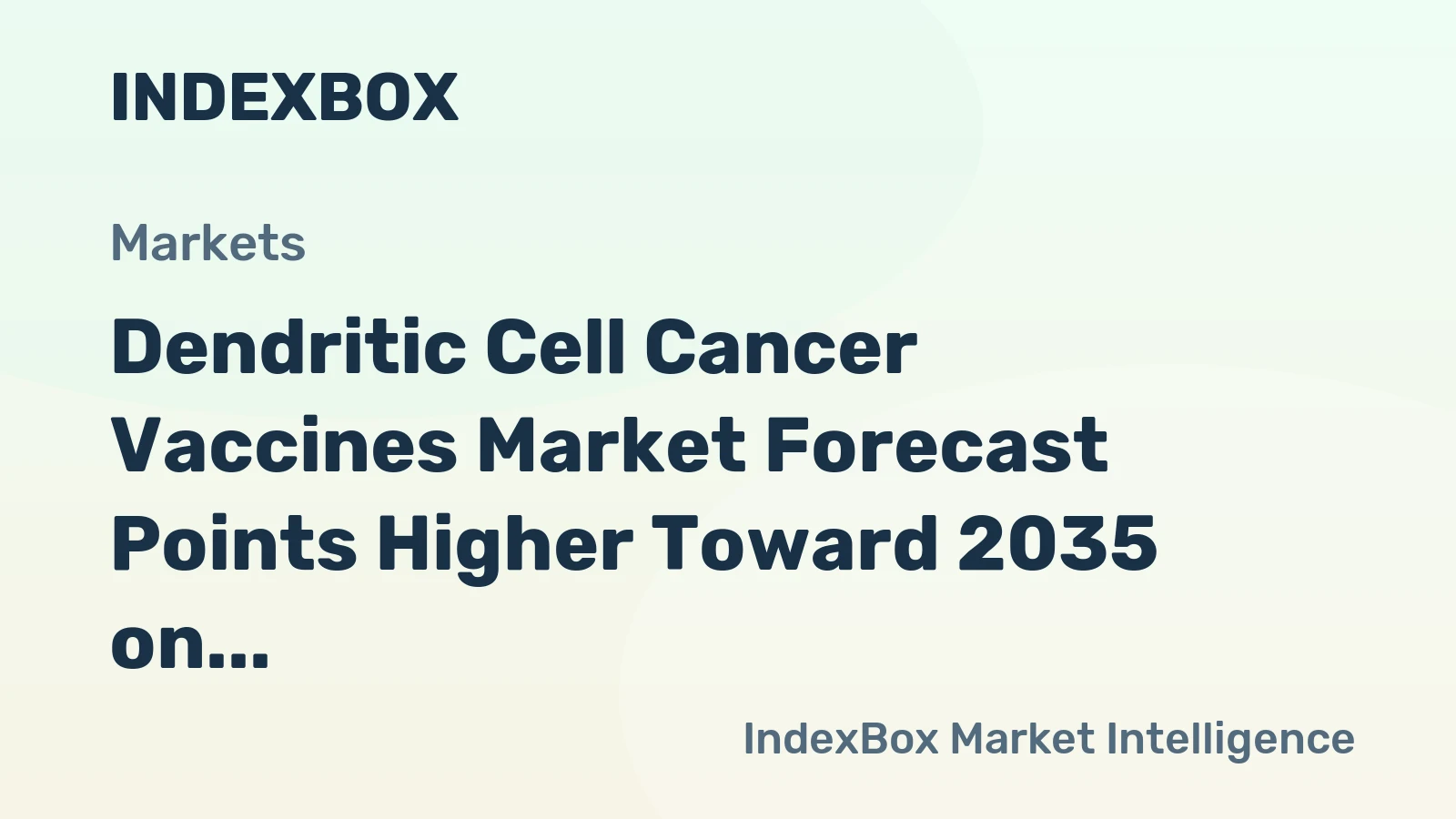 Dendritic Cell Cancer Vaccines Market Forecast Points Higher Toward 2035 on Personalized Immunotherapy Advances