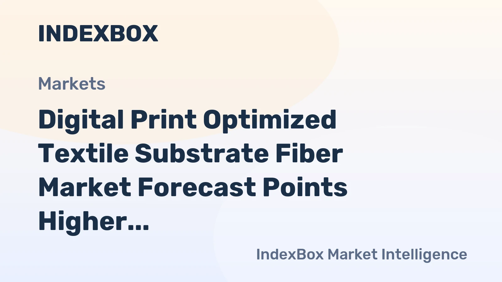 Digital Print Optimized Textile Substrate Fiber Market Forecast Points Higher Toward 2035 on Demand for Agile Fashion