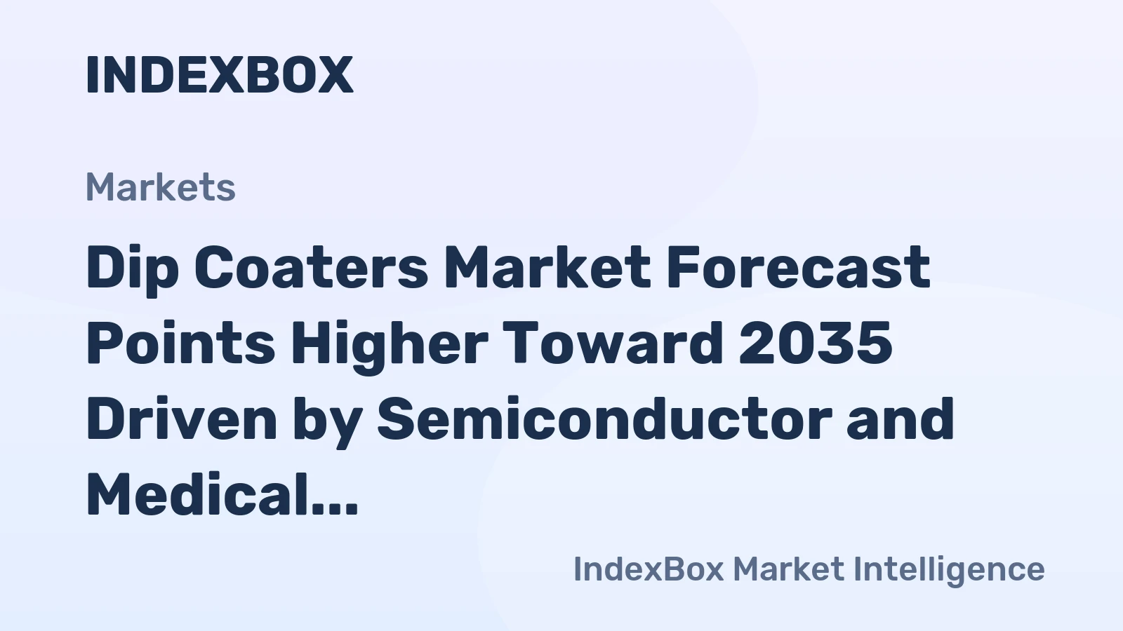 Dip Coaters Market Forecast Points Higher Toward 2035 Driven by Semiconductor and Medical Device Precision Demands