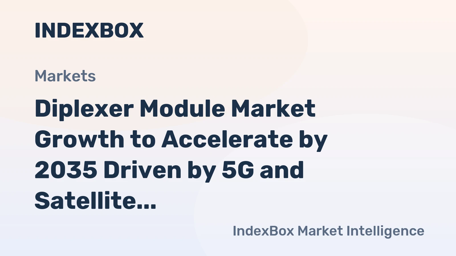 Diplexer Module Market Growth to Accelerate by 2035 Driven by 5G and Satellite Broadband Expansion