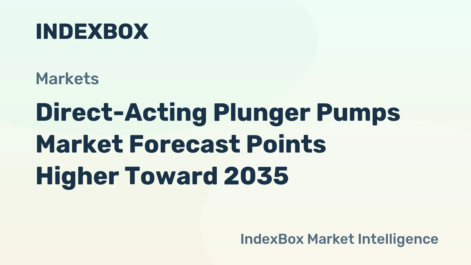 Direct-Acting Plunger Pumps Market Forecast Points Higher Toward 2035, Driven by Oil and Gas Reinvestment Cycles