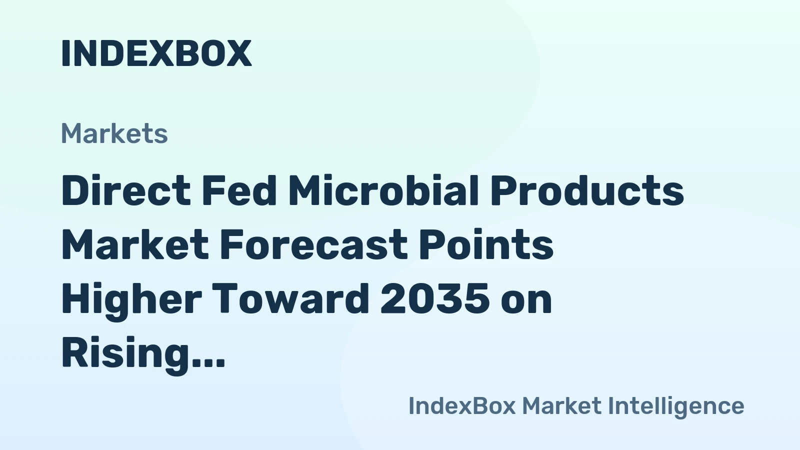 Direct Fed Microbial Products Market Forecast Points Higher Toward 2035 on Rising Livestock Health Demands