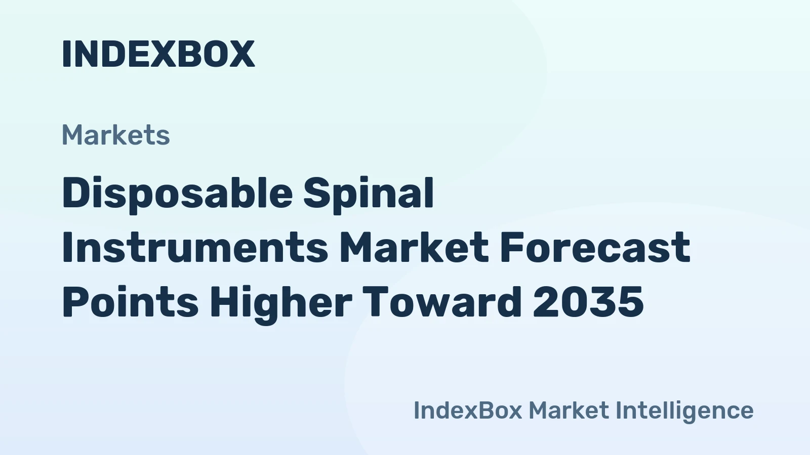 Disposable Spinal Instruments Market Forecast Points Higher Toward 2035, Driven by Infection Control Mandates and Surgical Volume Growth