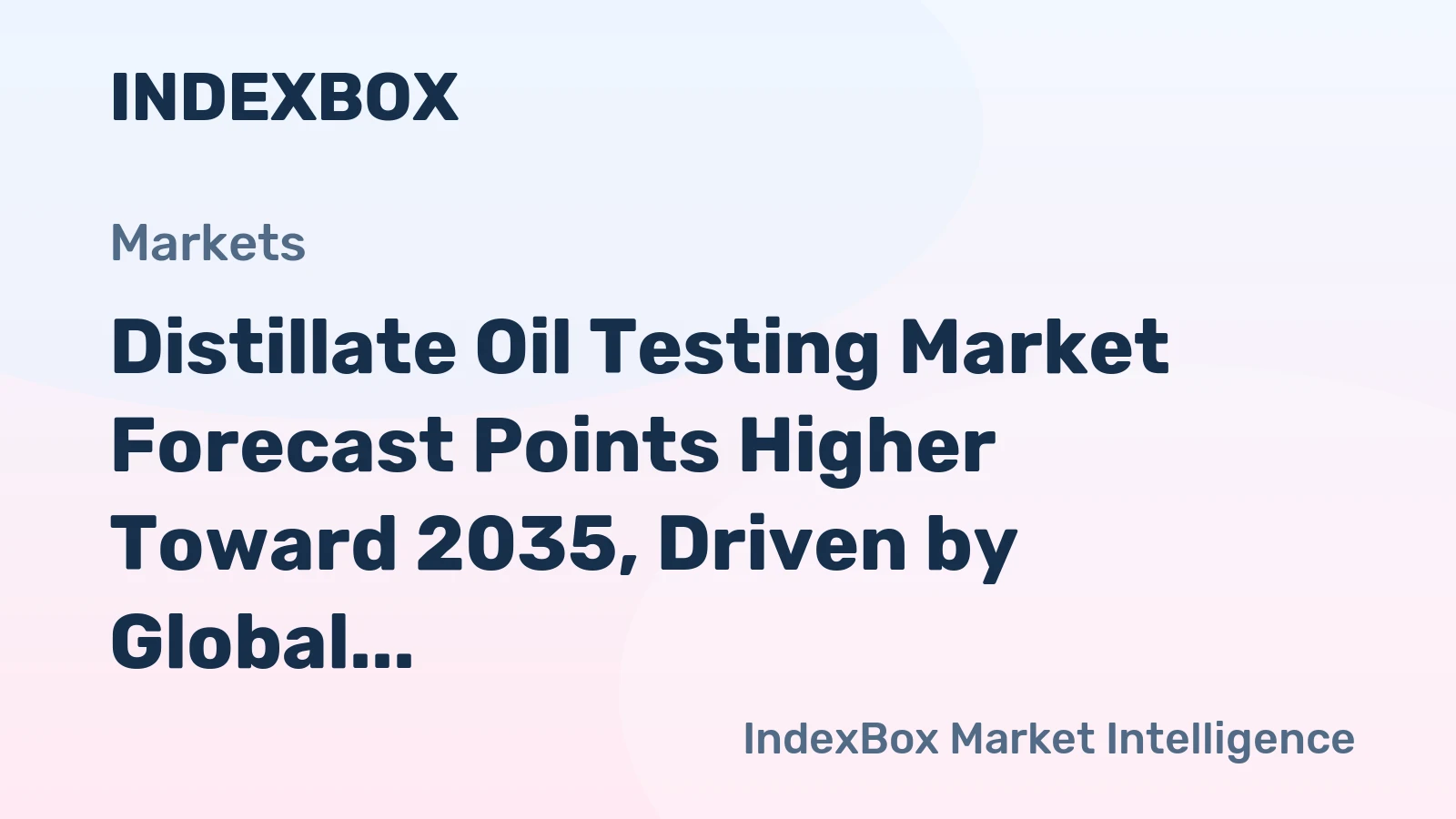 Distillate Oil Testing Market Forecast Points Higher Toward 2035, Driven by Global Low-Sulfur Mandates