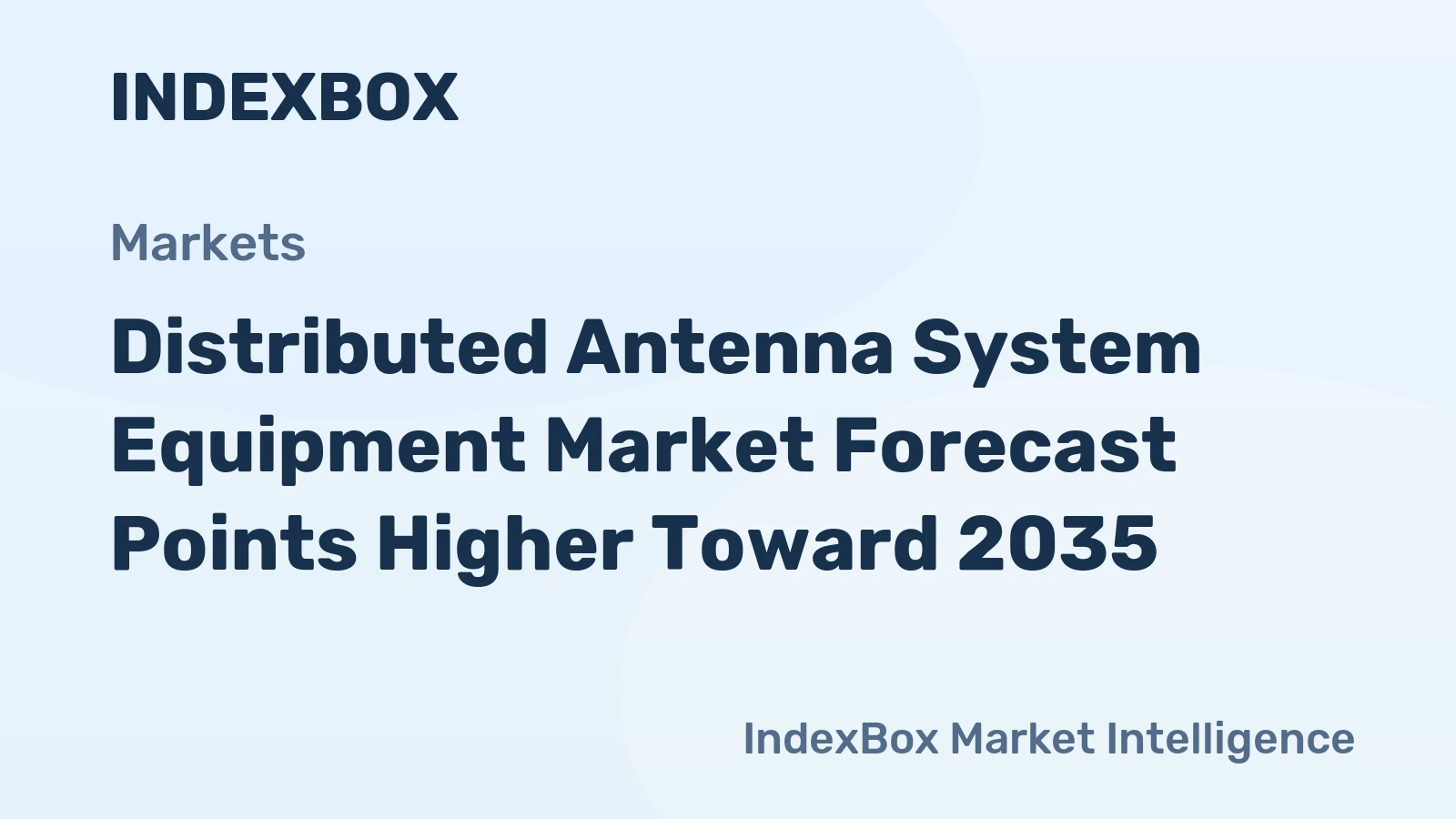 Distributed Antenna System Equipment Market Forecast Points Higher Toward 2035, Driven by 5G Densification and Regulated Industry Demand