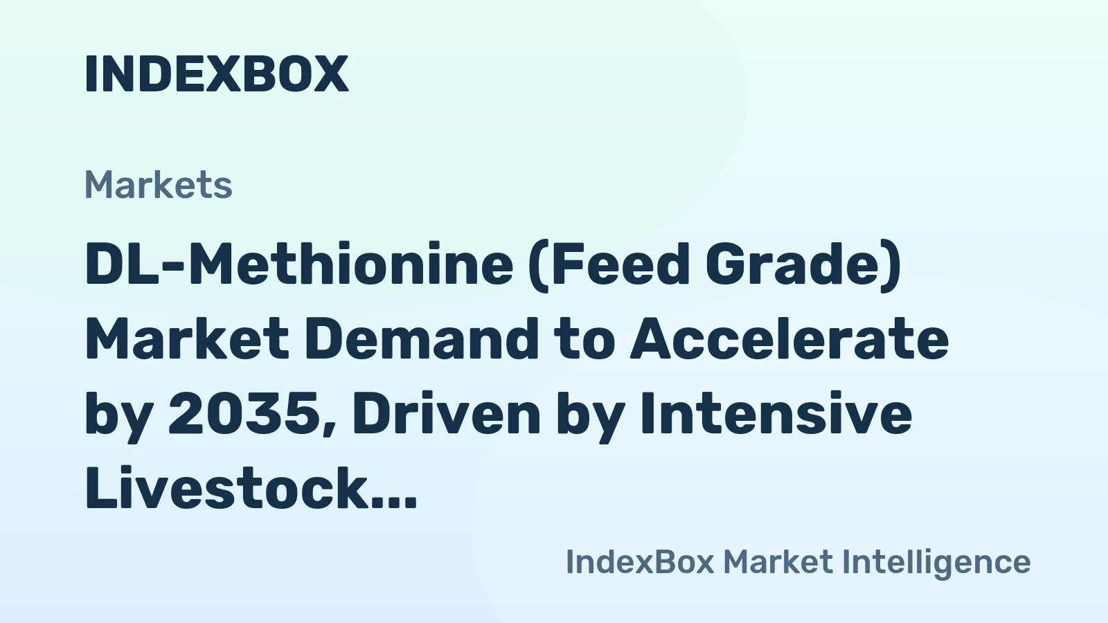 DL-Methionine (Feed Grade) Market Demand to Accelerate by 2035, Driven by Intensive Livestock Production