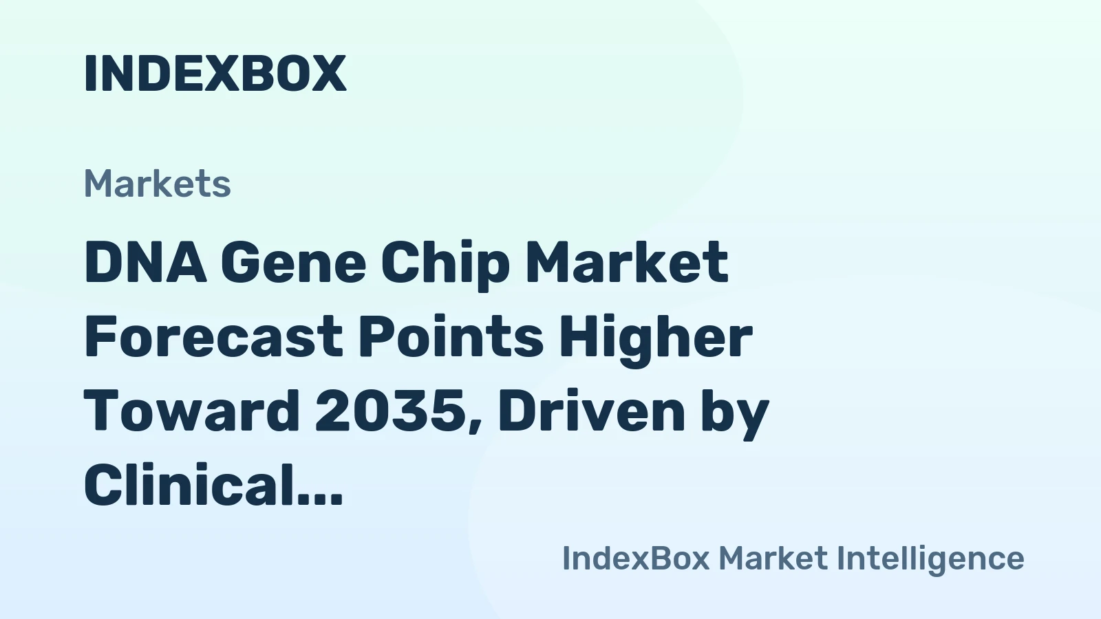 DNA Gene Chip Market Forecast Points Higher Toward 2035, Driven by Clinical Diagnostics Expansion
