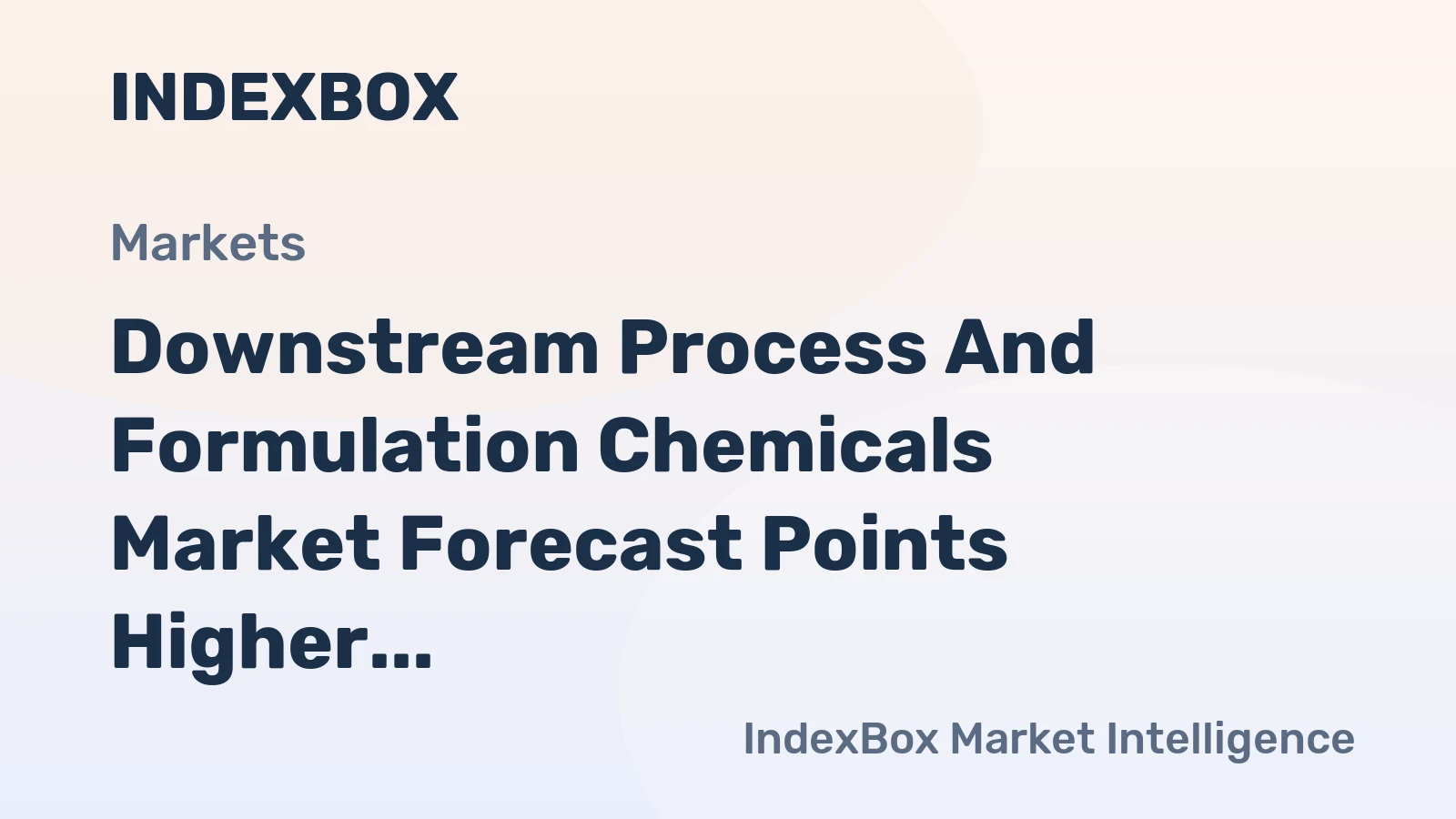 Downstream Process and Formulation Chemicals Market Forecast Points Higher Toward 2035, Driven by Biologics Expansion