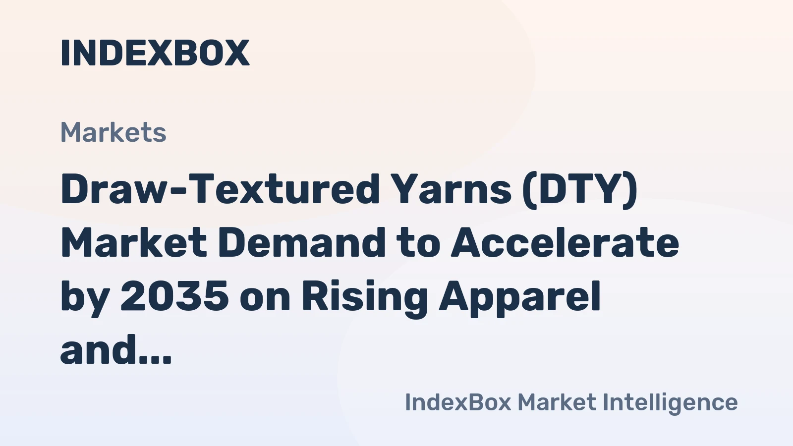 Draw-Textured Yarns (DTY) Market Demand to Accelerate by 2035 on Rising Apparel and Technical Textile Needs