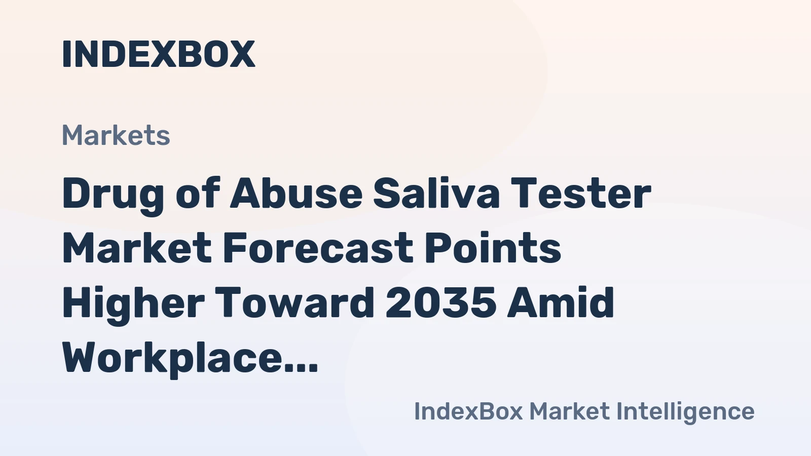 Drug of Abuse Saliva Tester Market Forecast Points Higher Toward 2035 Amid Workplace Safety Mandates