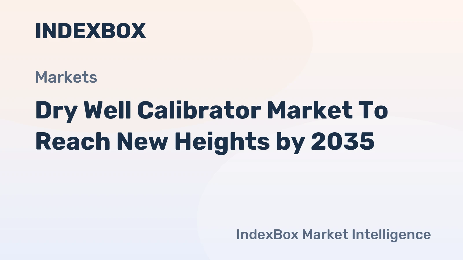 Dry Well Calibrator Market to Reach New Heights by 2035, Driven by Industrial Automation and Semiconductor Expansion