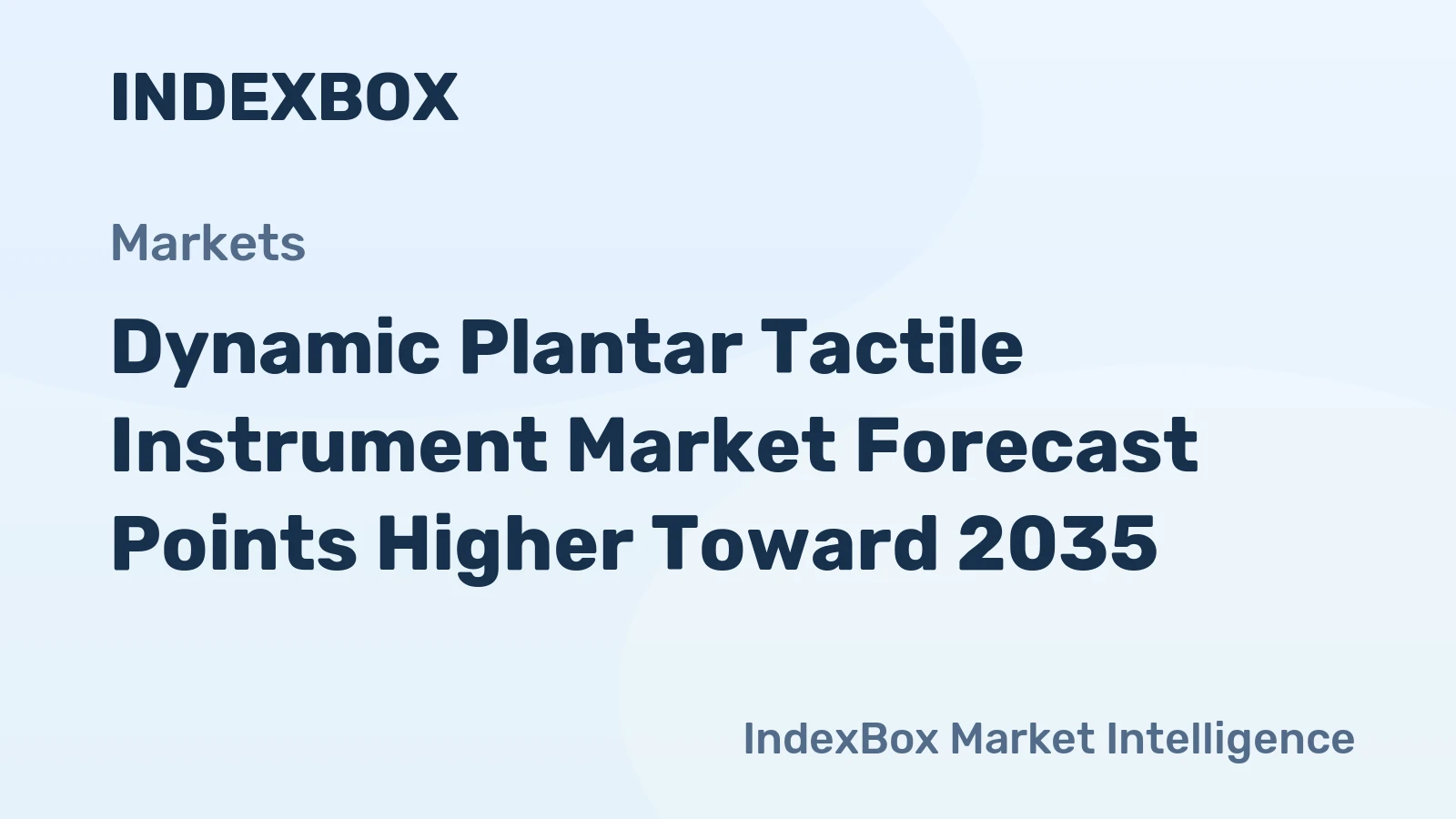Dynamic Plantar Tactile Instrument Market Forecast Points Higher Toward 2035, Driven by Rising Diabetic Foot Complication Rates
