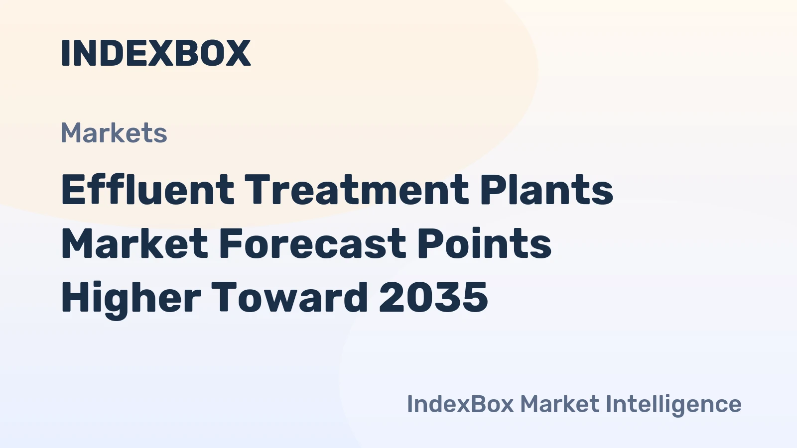 Effluent Treatment Plants Market Forecast Points Higher Toward 2035, Driven by Stringent Industrial Discharge Norms