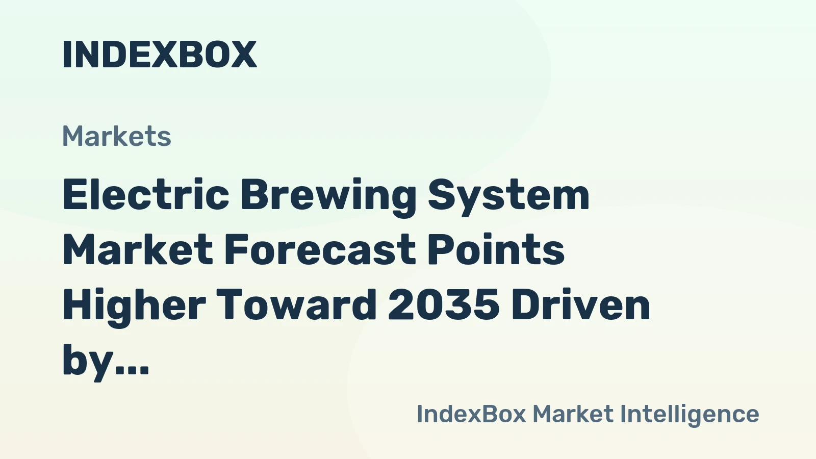 Electric Brewing System Market Forecast Points Higher Toward 2035 Driven by Craft Brewery Electrification and Industrial Automation