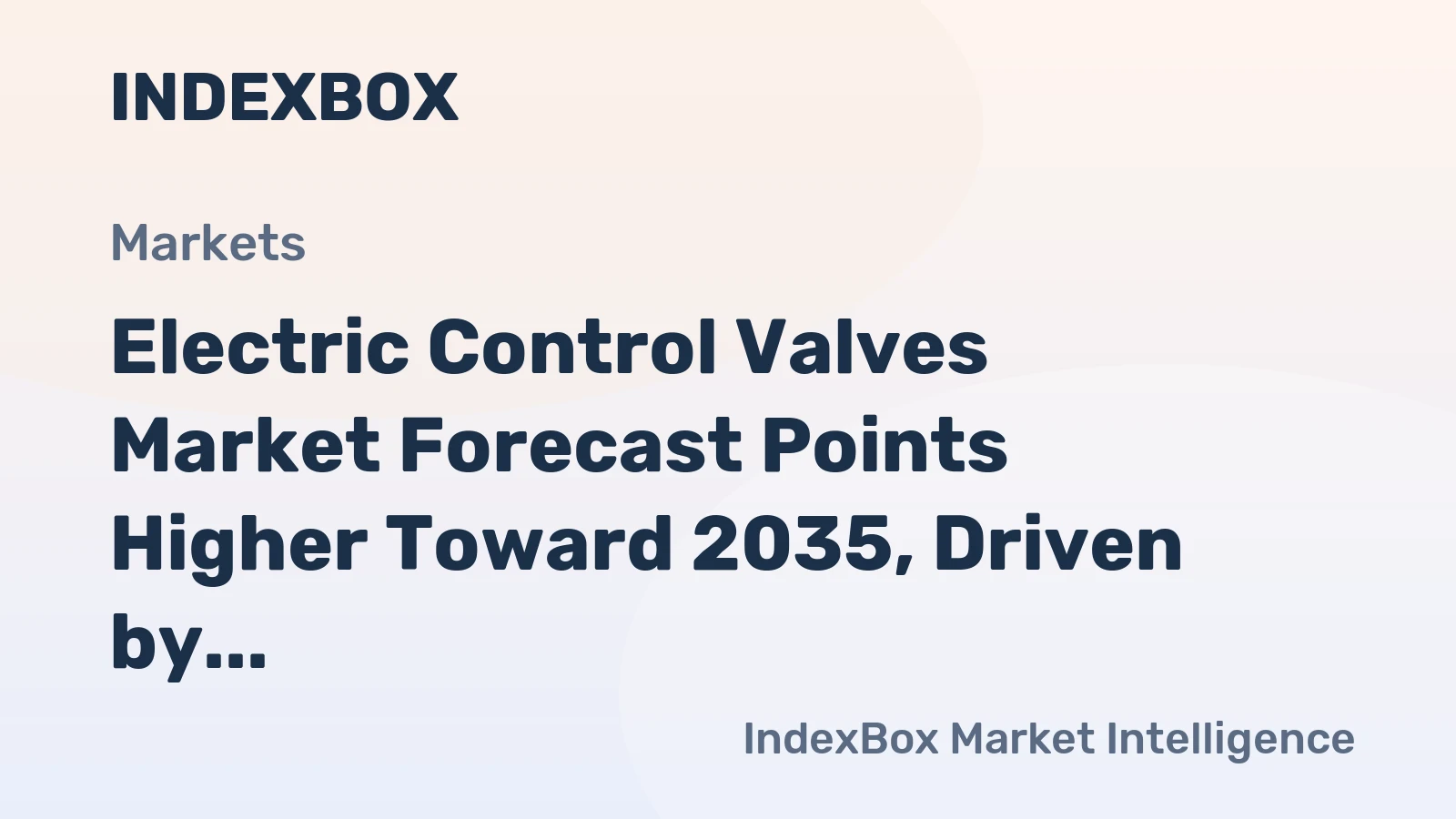 Electric Control Valves Market Forecast Points Higher Toward 2035, Driven by Industrial Iot Integration