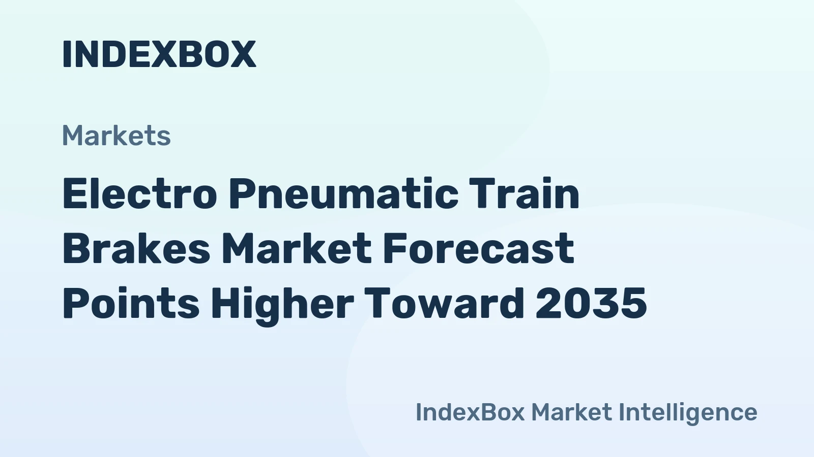 Electro Pneumatic Train Brakes Market Forecast Points Higher Toward 2035, Driven by Digitalization and Safety Mandates