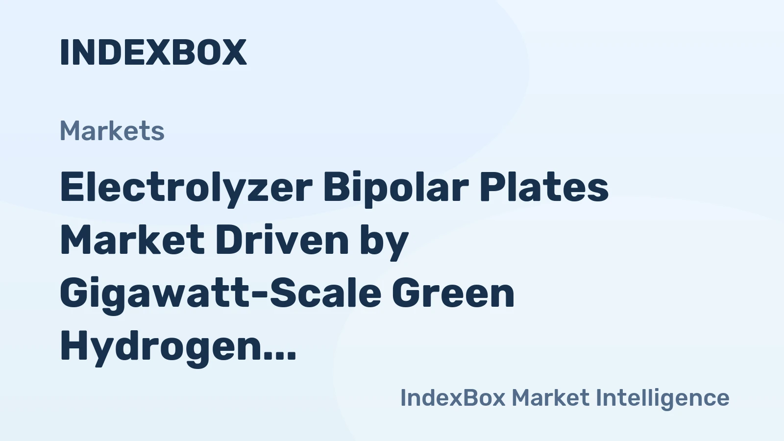 Electrolyzer Bipolar Plates Market Driven by Gigawatt-Scale Green Hydrogen Projects to 2035