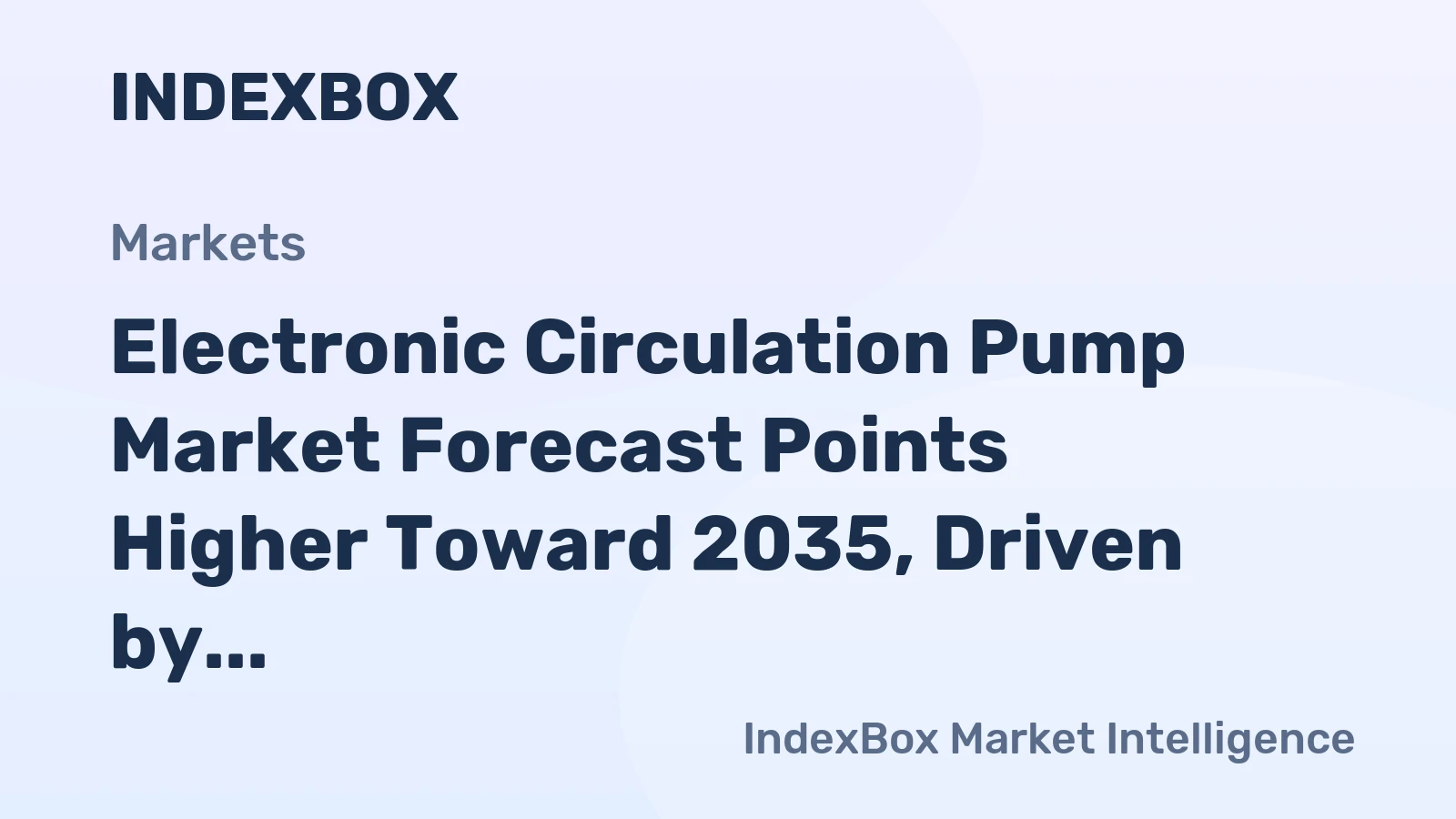 Electronic Circulation Pump Market Forecast Points Higher Toward 2035, Driven by Energy Efficiency Mandates