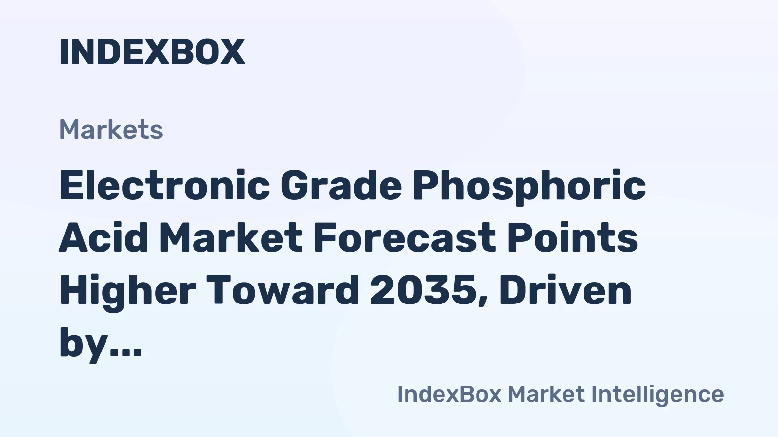 Electronic Grade Phosphoric Acid Market Forecast Points Higher Toward 2035, Driven by Biopharma Purity Demands