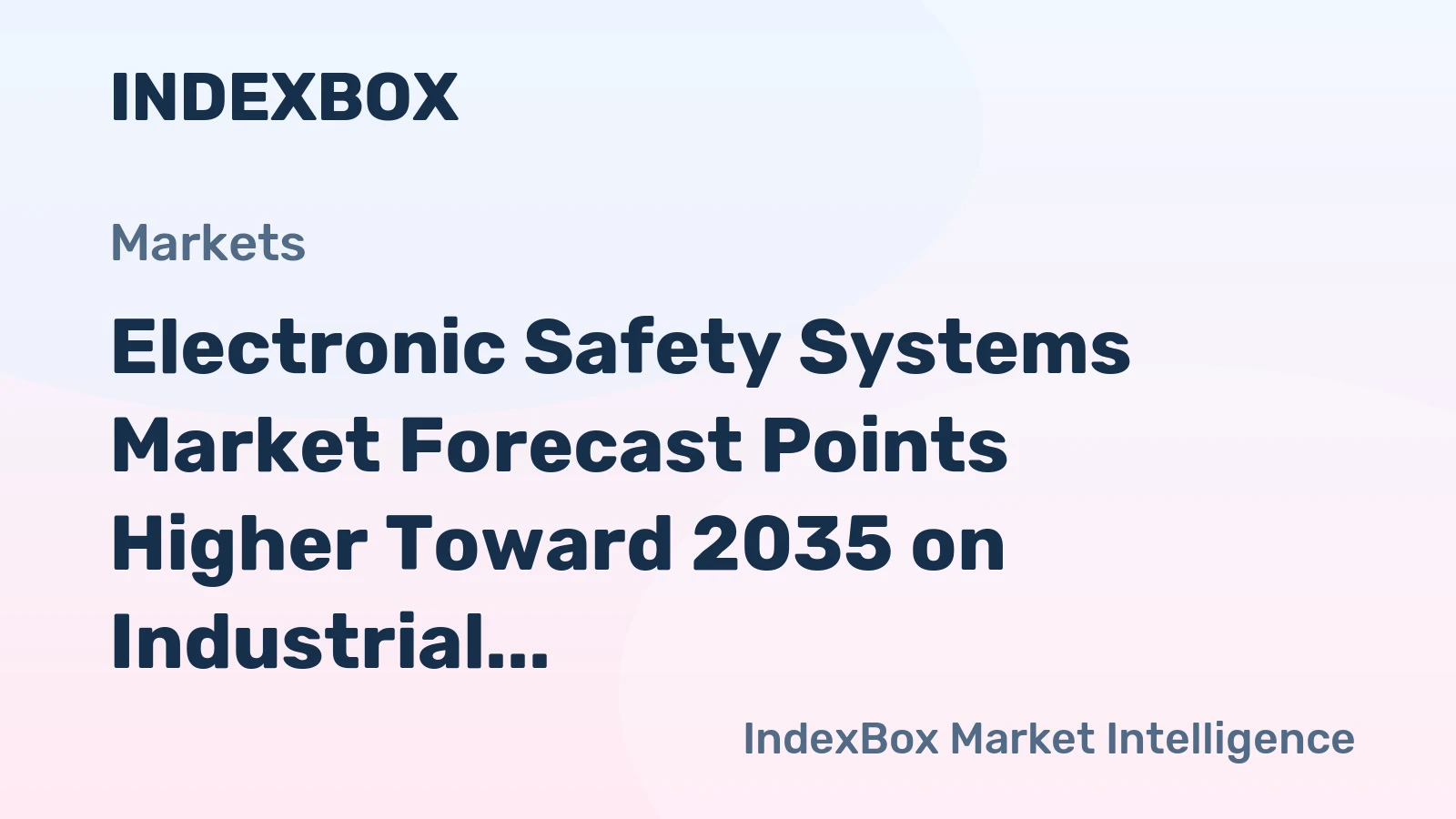 Electronic Safety Systems Market Forecast Points Higher Toward 2035 on Industrial Automation and Safety Mandates
