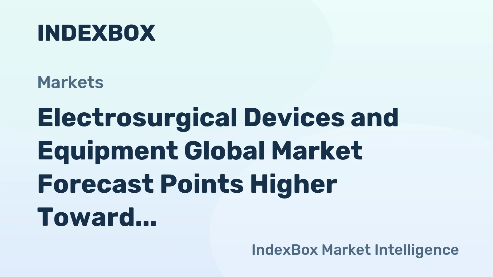 Electrosurgical Devices and Equipment Global Market Forecast Points Higher Toward 2035, Driven by Minimally Invasive Surgery Expansion