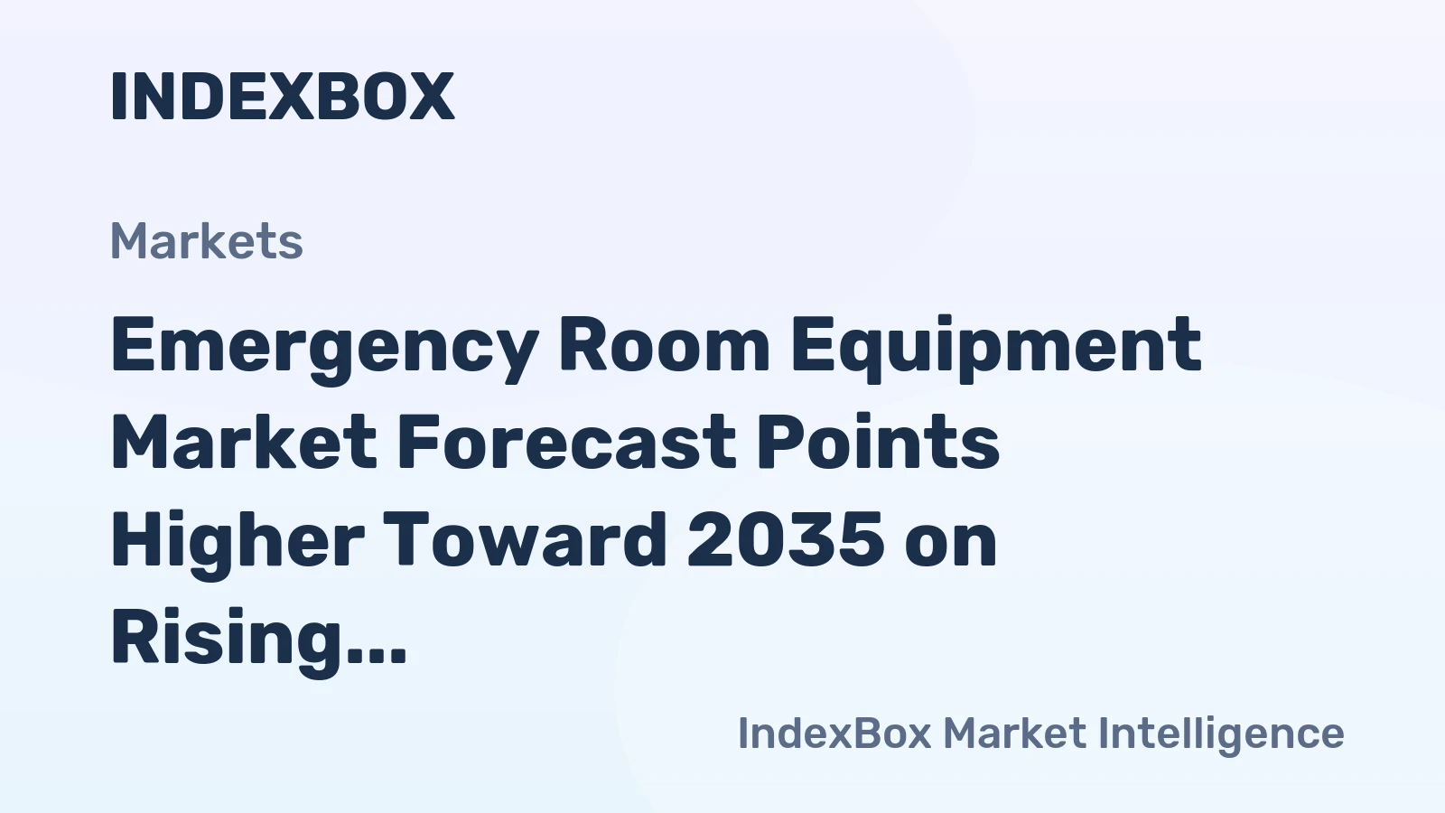 Emergency Room Equipment Market Forecast Points Higher Toward 2035 on Rising ED Volumes and Technology Integration