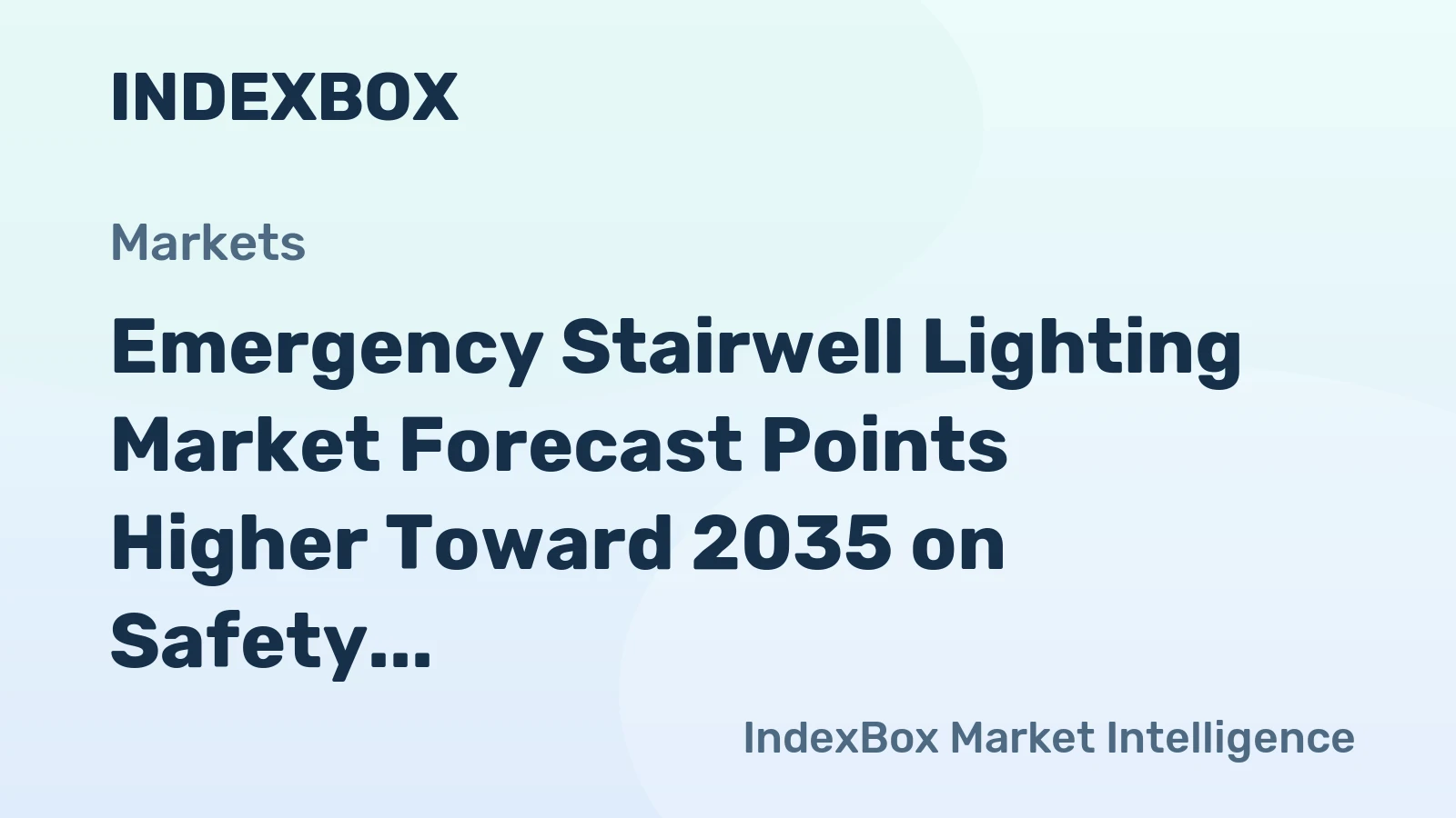 Emergency Stairwell Lighting Market Forecast Points Higher Toward 2035 on Safety Code Tightening