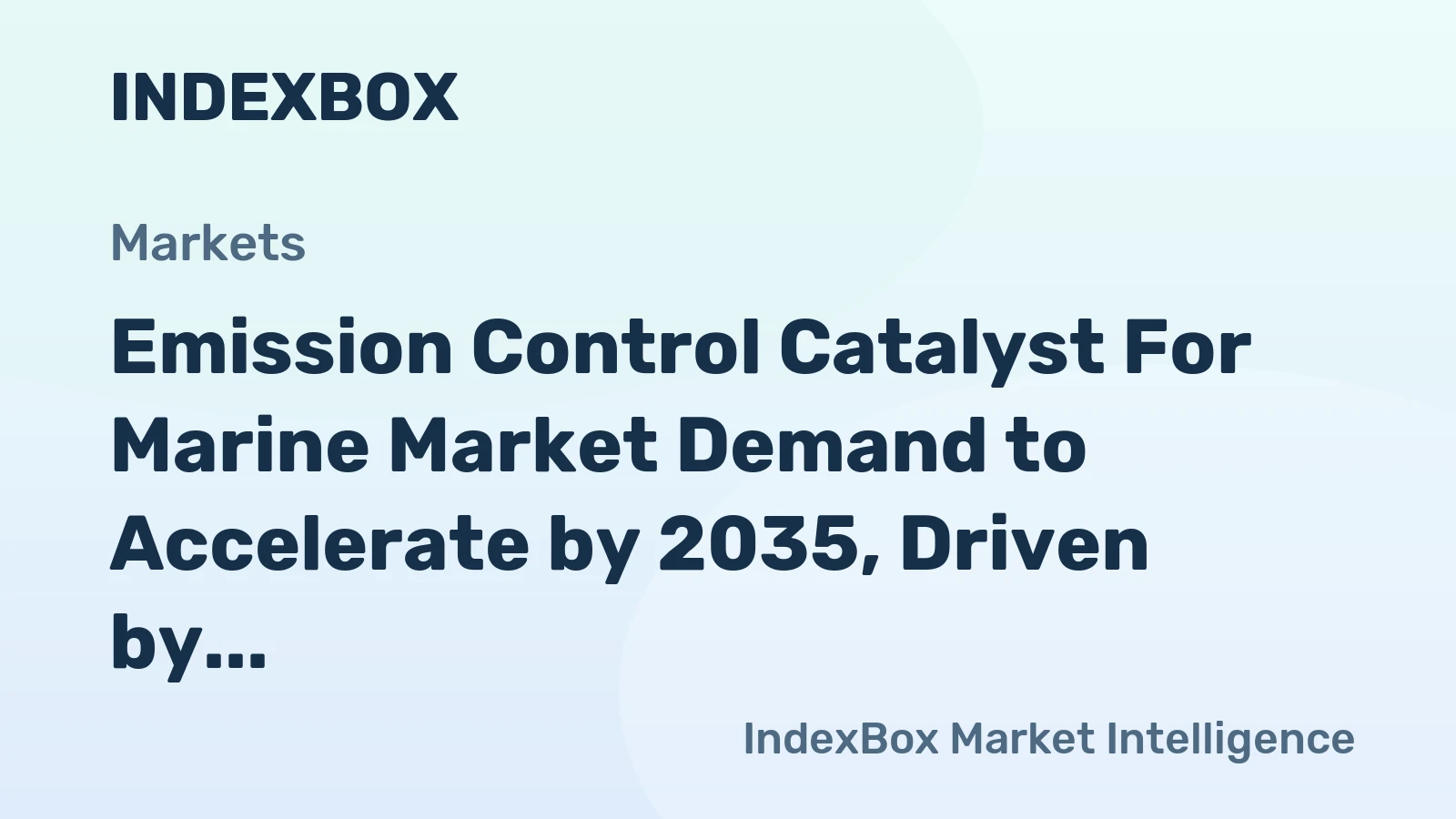 Emission Control Catalyst for Marine Market Demand to Accelerate by 2035, Driven by Global Regulatory Push