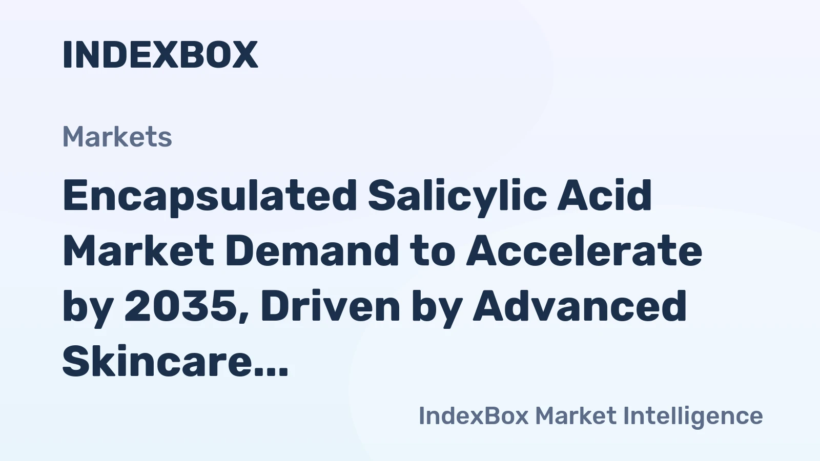 Encapsulated Salicylic Acid Market Demand to Accelerate by 2035, Driven by Advanced Skincare Formulations
