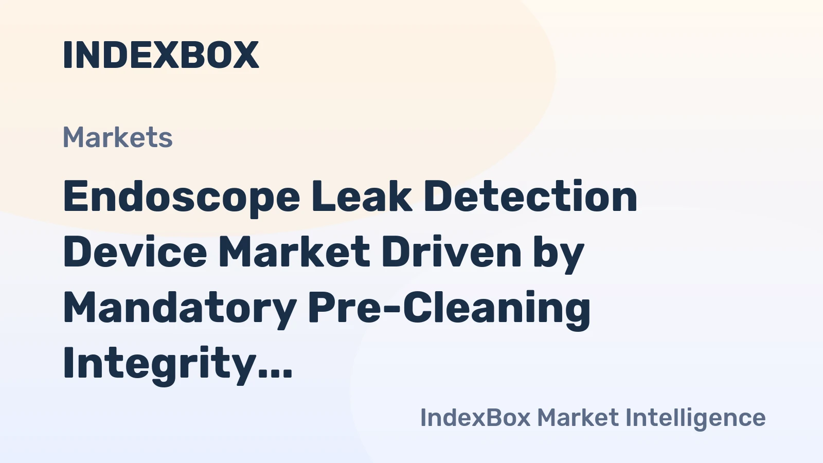Endoscope Leak Detection Device Market Driven by Mandatory Pre-Cleaning Integrity Checks to Reach 2035