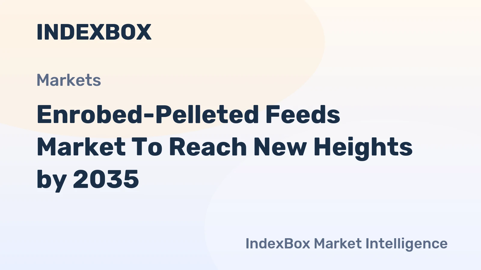 Enrobed-Pelleted Feeds Market to Reach New Heights by 2035, Driven by Precision Livestock Farming and Protein Demand