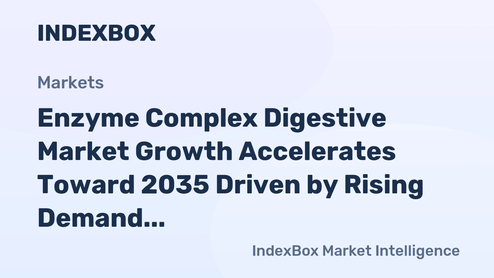 Enzyme Complex Digestive Market Growth Accelerates Toward 2035 Driven by Rising Demand for Feed Efficiency and Antibiotic Reduction