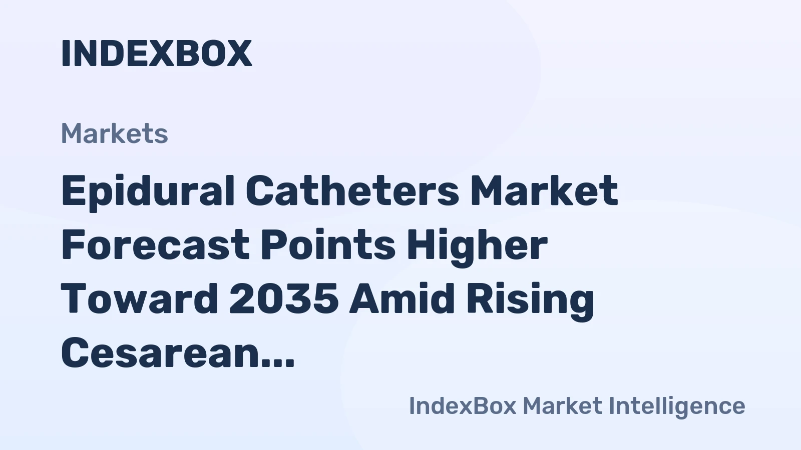 Epidural Catheters Market Forecast Points Higher Toward 2035 Amid Rising Cesarean Rates and Chronic Pain Management Demand