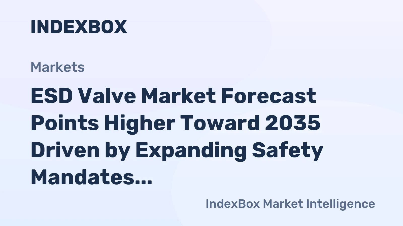 ESD Valve Market Forecast Points Higher Toward 2035 Driven by Expanding Safety Mandates in Oil and Gas
