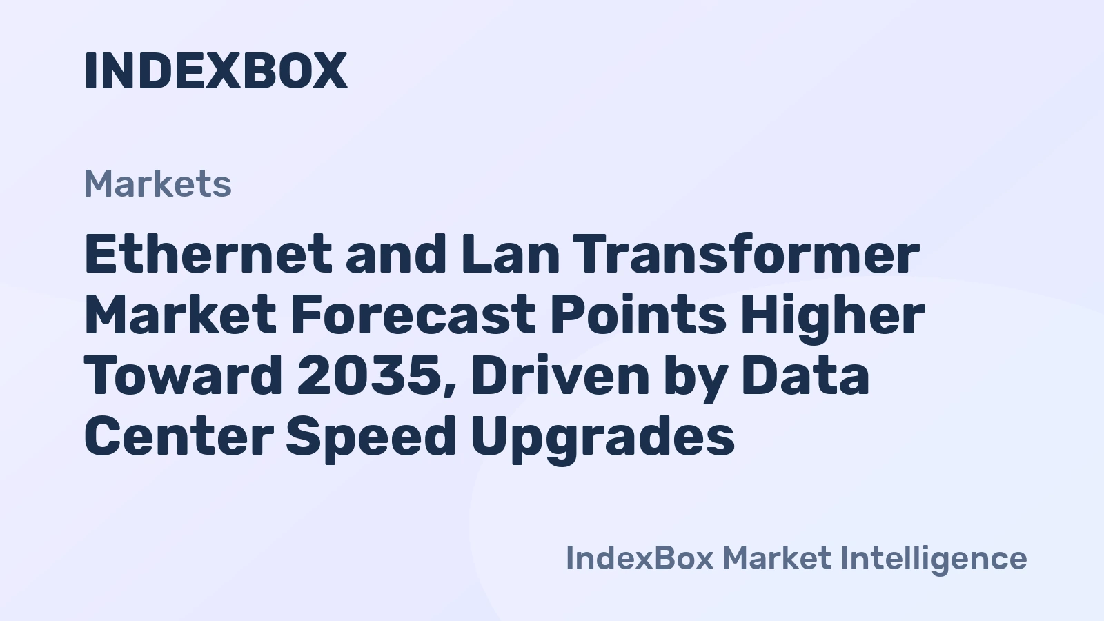 Ethernet and Lan Transformer Market Forecast Points Higher Toward 2035, Driven by Data Center Speed Upgrades