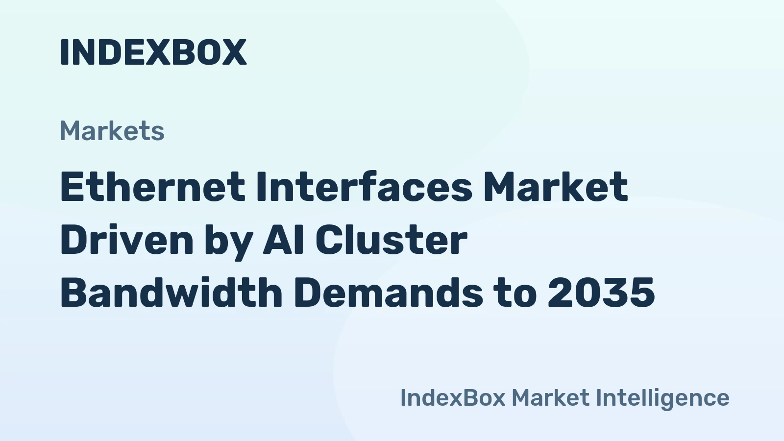 Ethernet Interfaces Market Driven by AI Cluster Bandwidth Demands to 2035