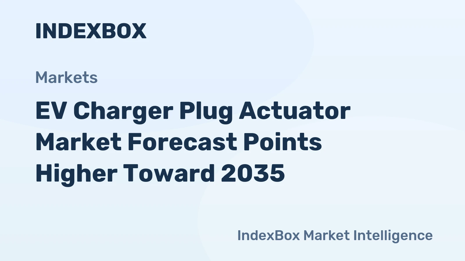 EV Charger Plug Actuator Market Forecast Points Higher Toward 2035, Driven by Ultra-Fast Charging Infrastructure Expansion