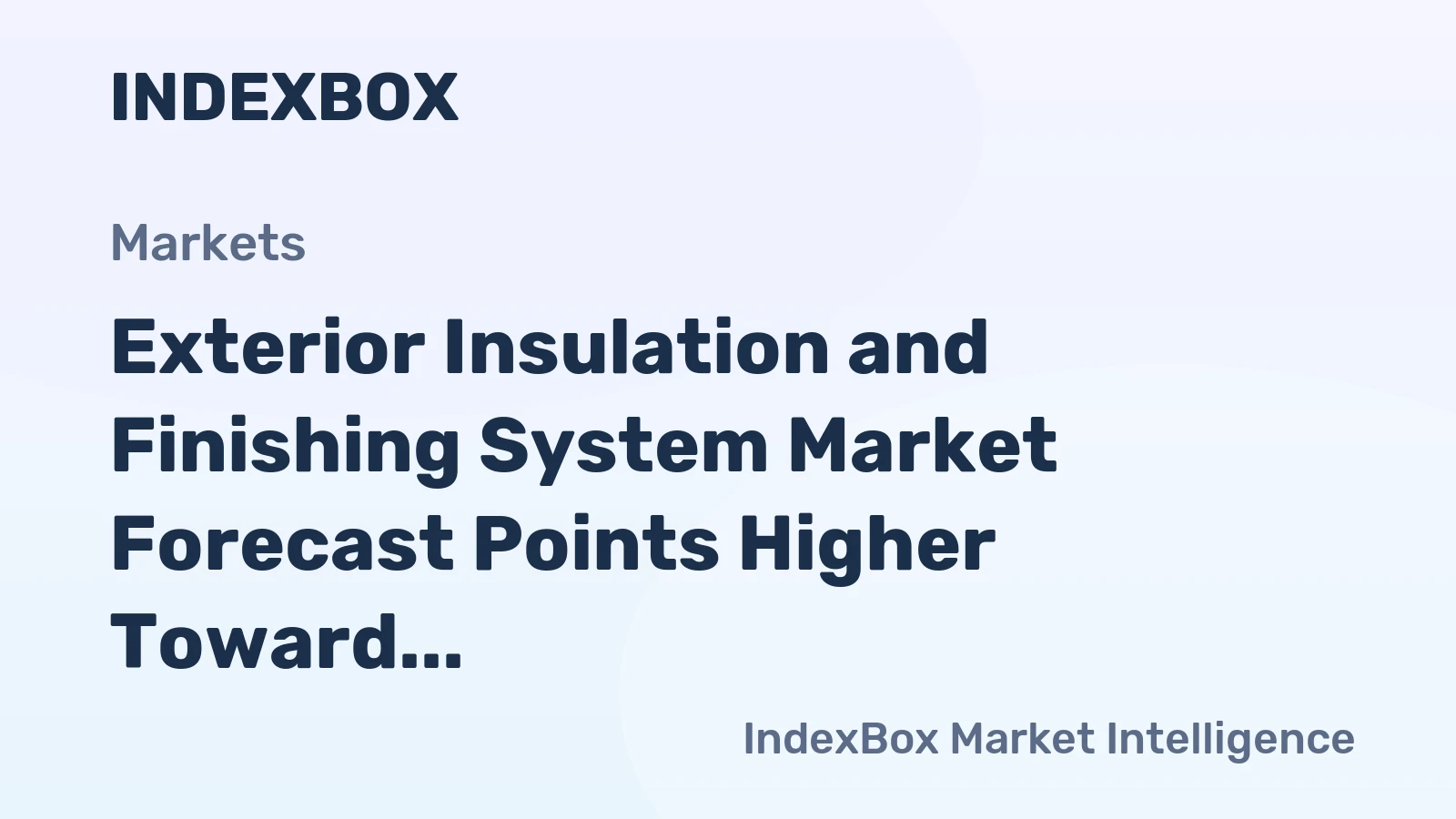 Exterior Insulation and Finishing System Market Forecast Points Higher Toward 2035, Driven by Stringent Building Energy Codes