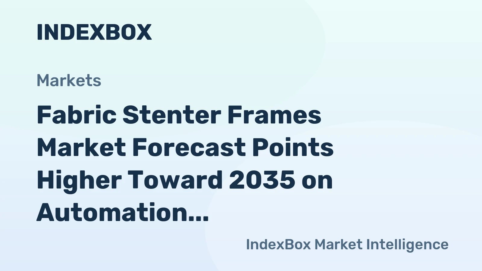 Fabric Stenter Frames Market Forecast Points Higher Toward 2035 on Automation and Energy Efficiency Upgrades