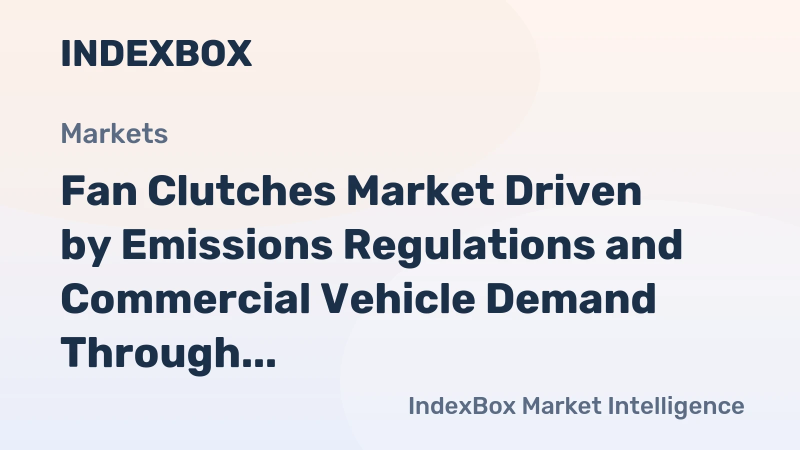 Fan Clutches Market Driven by Emissions Regulations and Commercial Vehicle Demand Through 2035