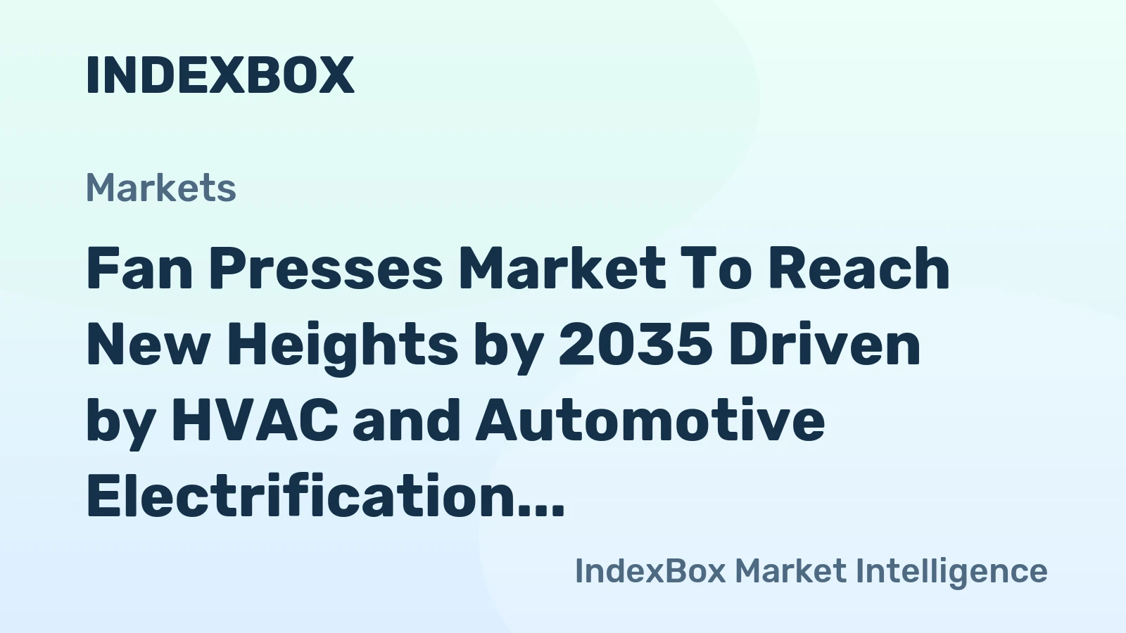 Fan Presses Market to Reach New Heights by 2035 Driven by HVAC and Automotive Electrification